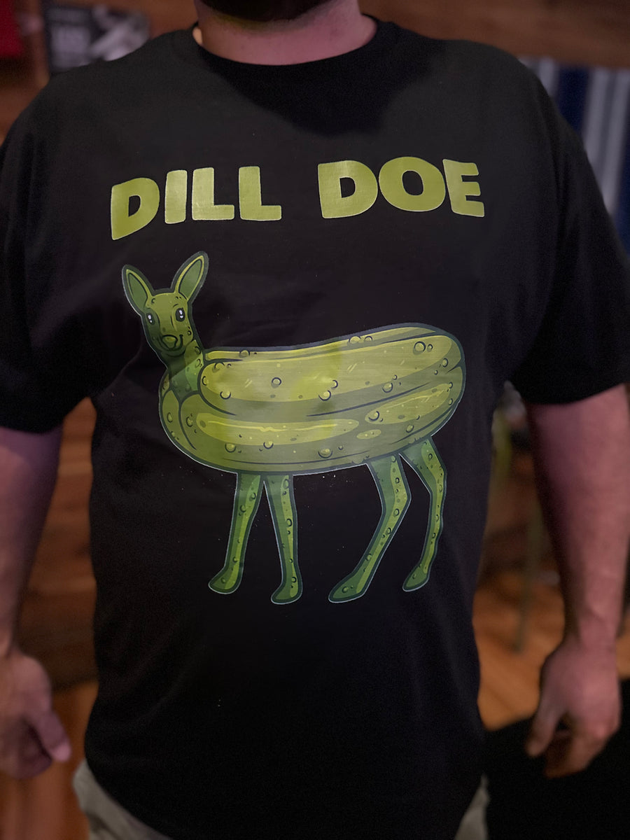 Dill Doe Tshirt Funny Pickle Deer Tee – 618DTF