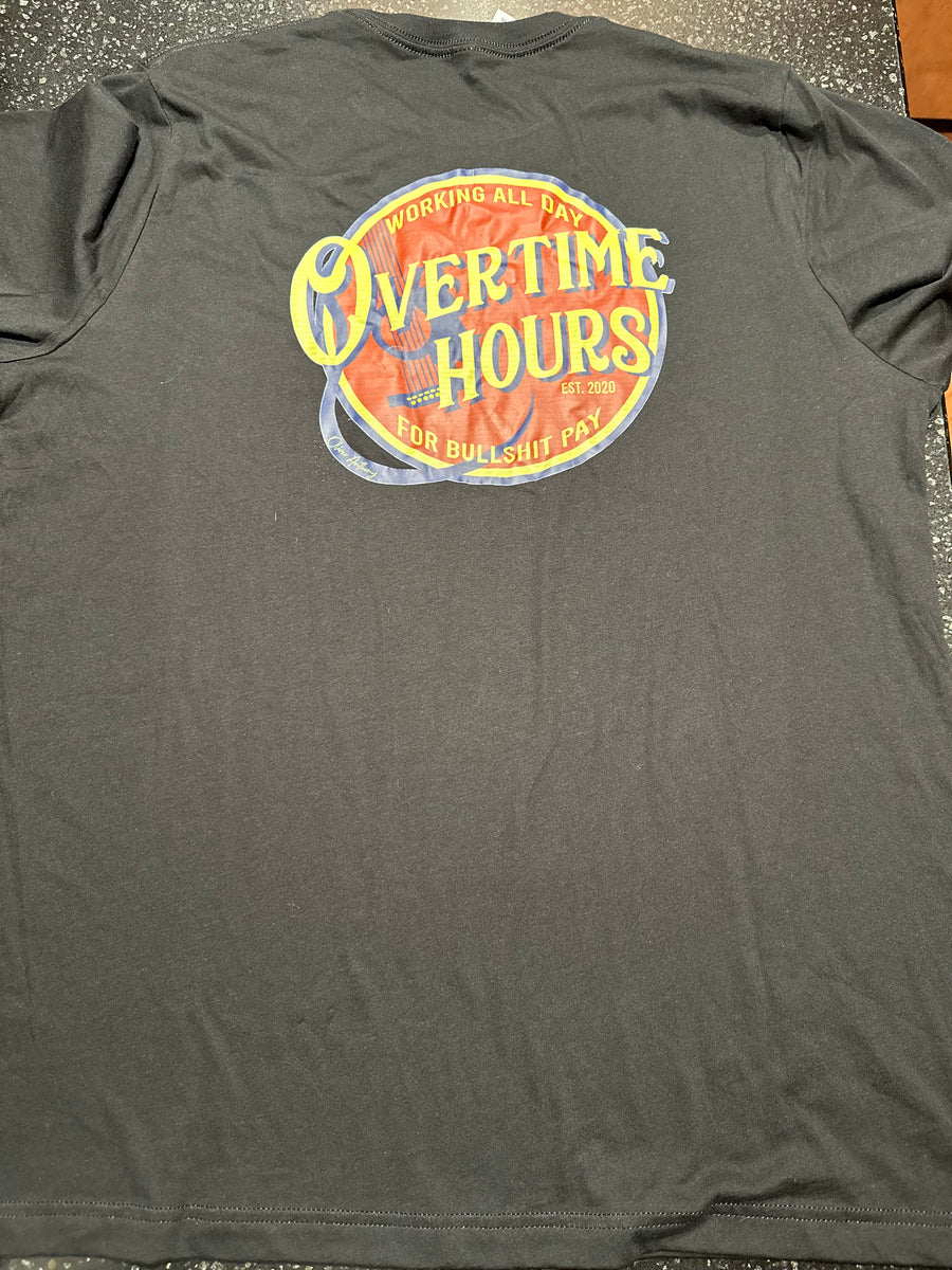 Overtime hours for bullshit pay T SHIRT – 618DTF